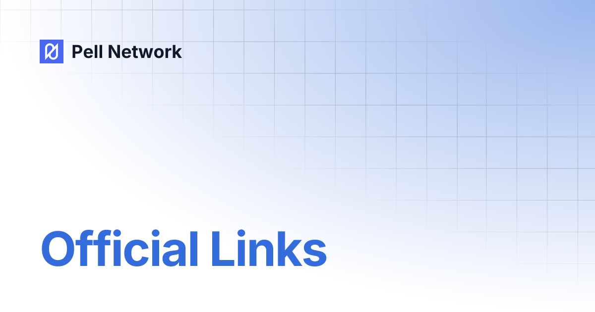 Official Links | Pell Network