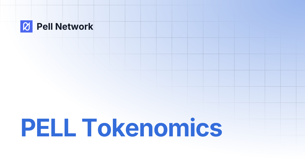 PELL Tokenomics | Pell Network